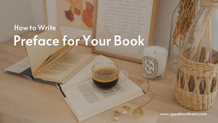 How to Write a Preface for Your Book - Vikram Singh Thakur